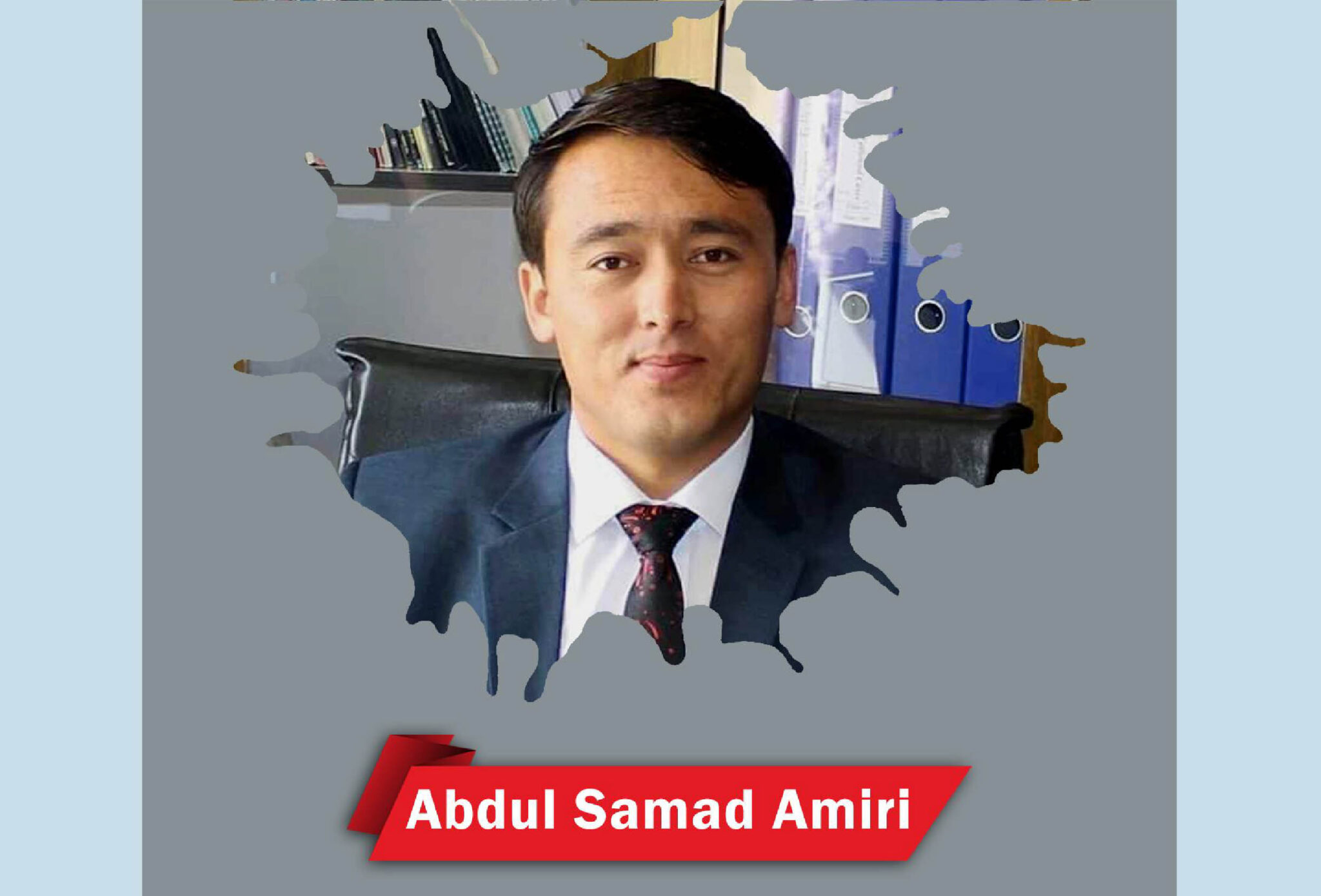 Abdul Samad Amiri – Civil Society And Human Rights Network